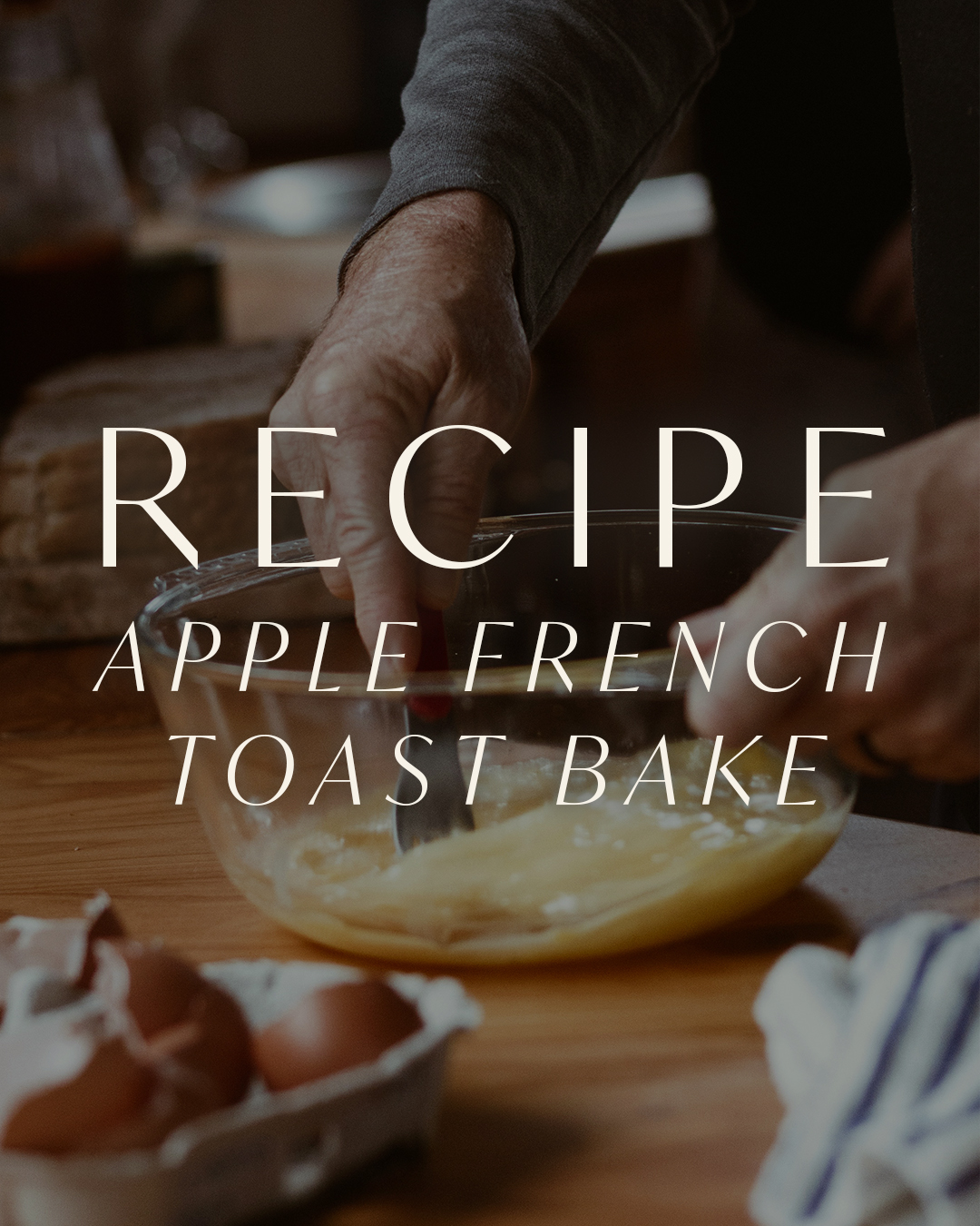 Revival House in the Kitchen – Apple French Toast Bake | Revival House